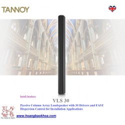 Loa Cột Passive TANNOY VLS 30 --công suất 400 -1600Watts Column ...