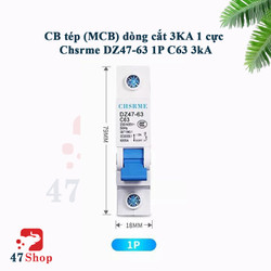 CB tép (MCB) dòng cắt 3KA 1 cực Chsrme DZ47-63 1P C63 3kA - DZ47-63